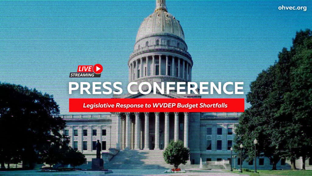Advocates and State Lawmakers Present Solutions for WVDEP Office of Oil ...